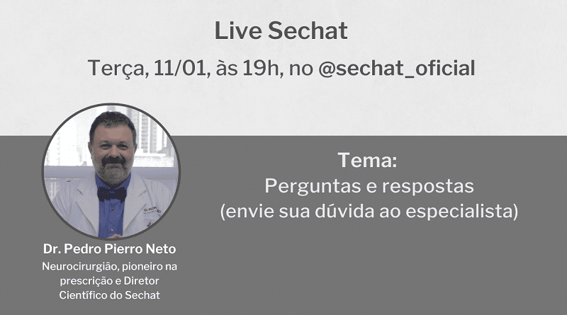 Live Sechat tira dúvidas sobre Cannabis medicinal com o Dr. Pedro Pierro